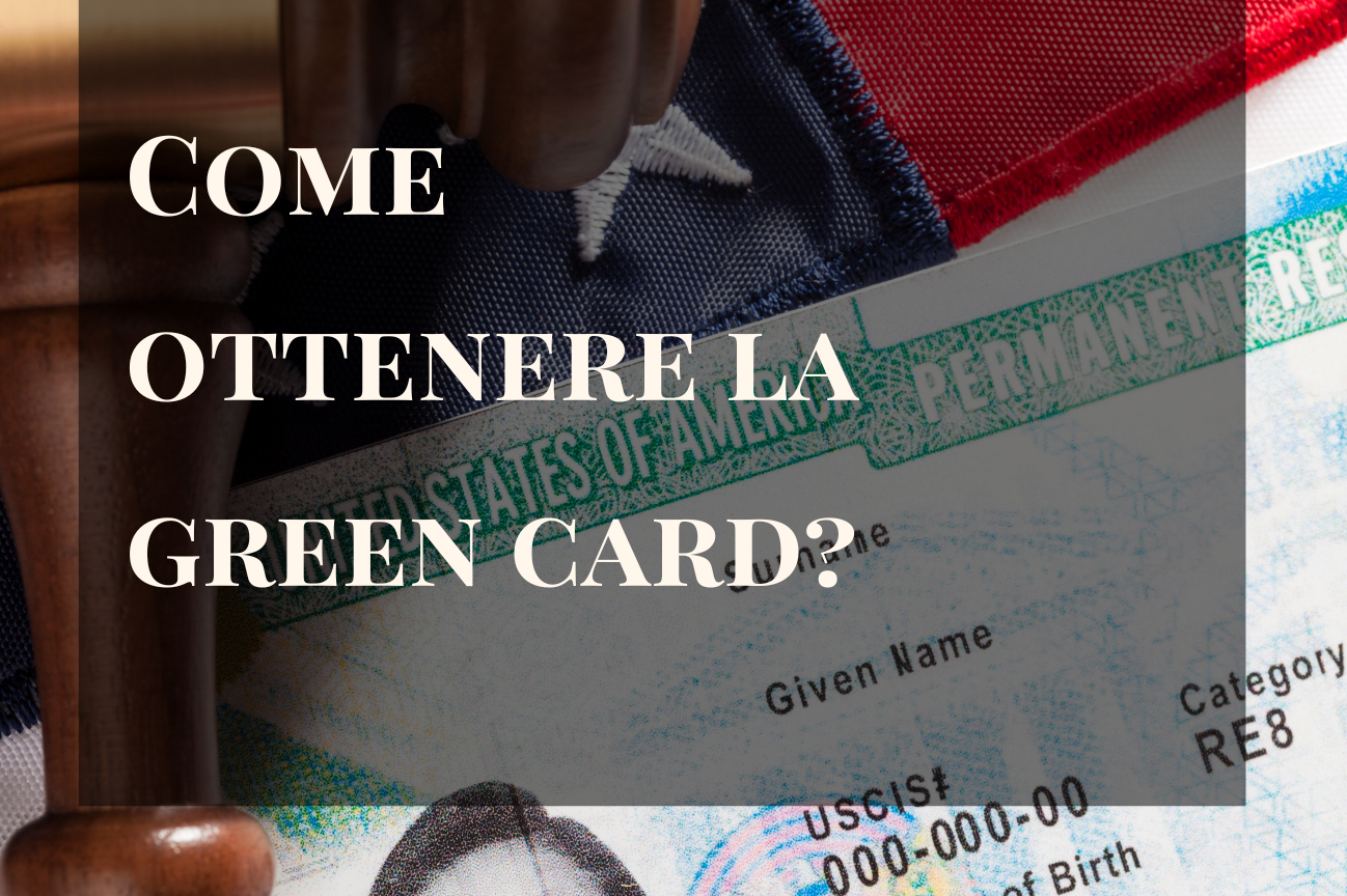 Ottenere la Green Card - VV Export Solutions